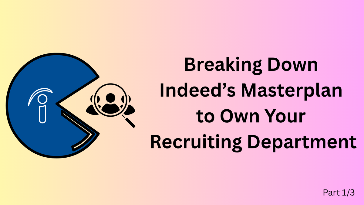 Indeed's Masterplan to Own Your Recruiting Department